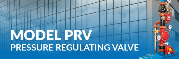 PRV Pressure Regulating Valve | Reliable Sprinkler